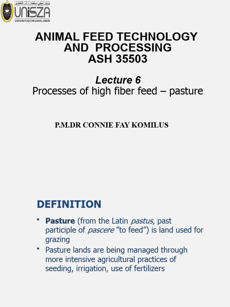 Animal Feed Technology and Processing ASH 35503: Processes of High ...
