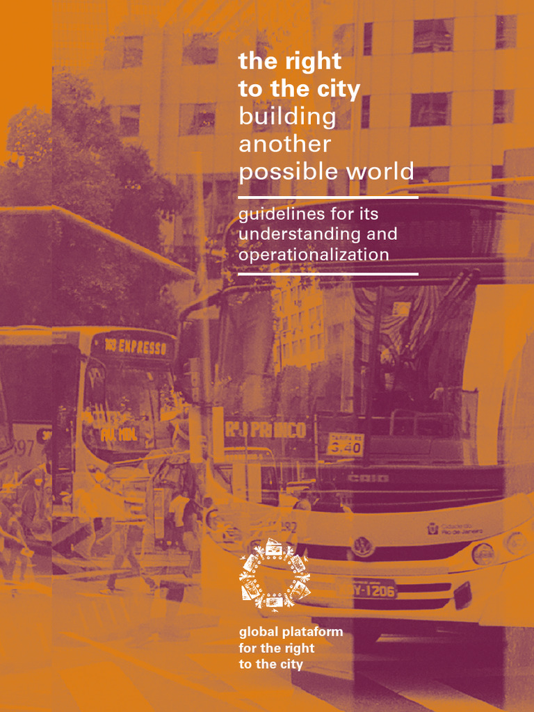 The Right To The City - Building Another Possible World | PDF | Human ...