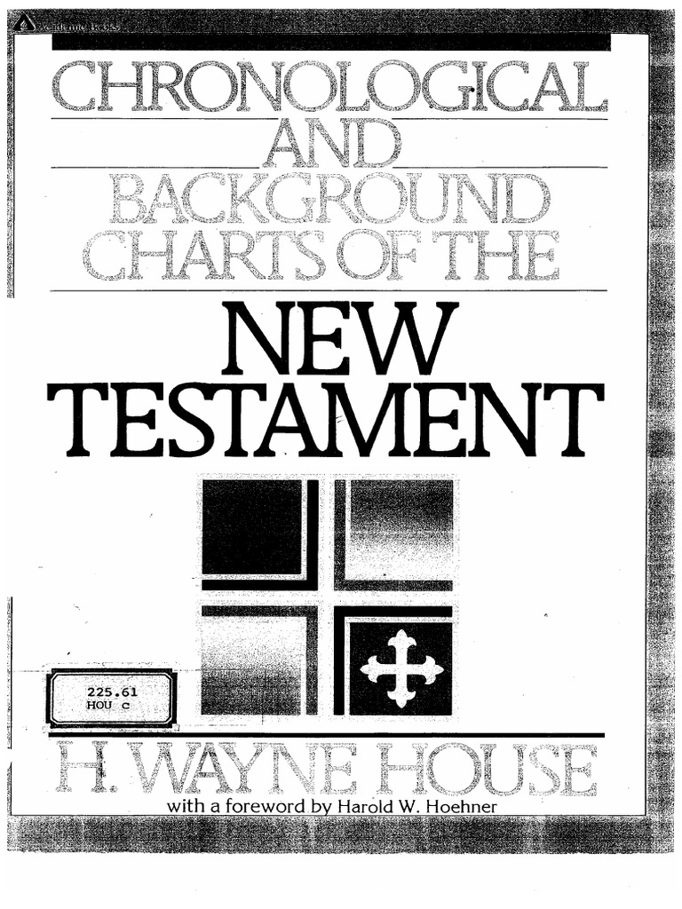 Chronological and Background Charts of The New Testament (H. Wayne ...