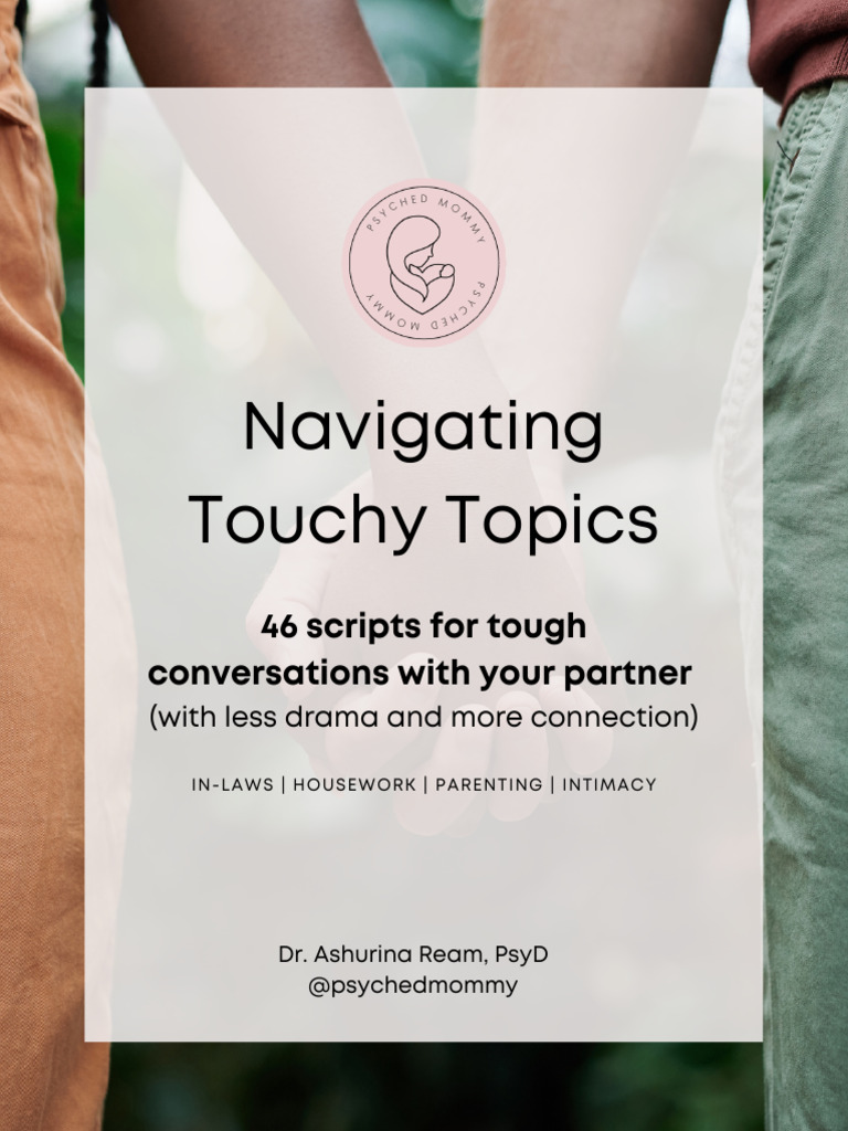 Navigating Touchy Topics: 46 Scripts For Tough Conversations With Your ...