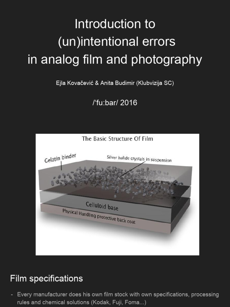 Introduction To Un Intentional Errors in Analog Film and photography-KlubvizijaSC-fubar2016 ...