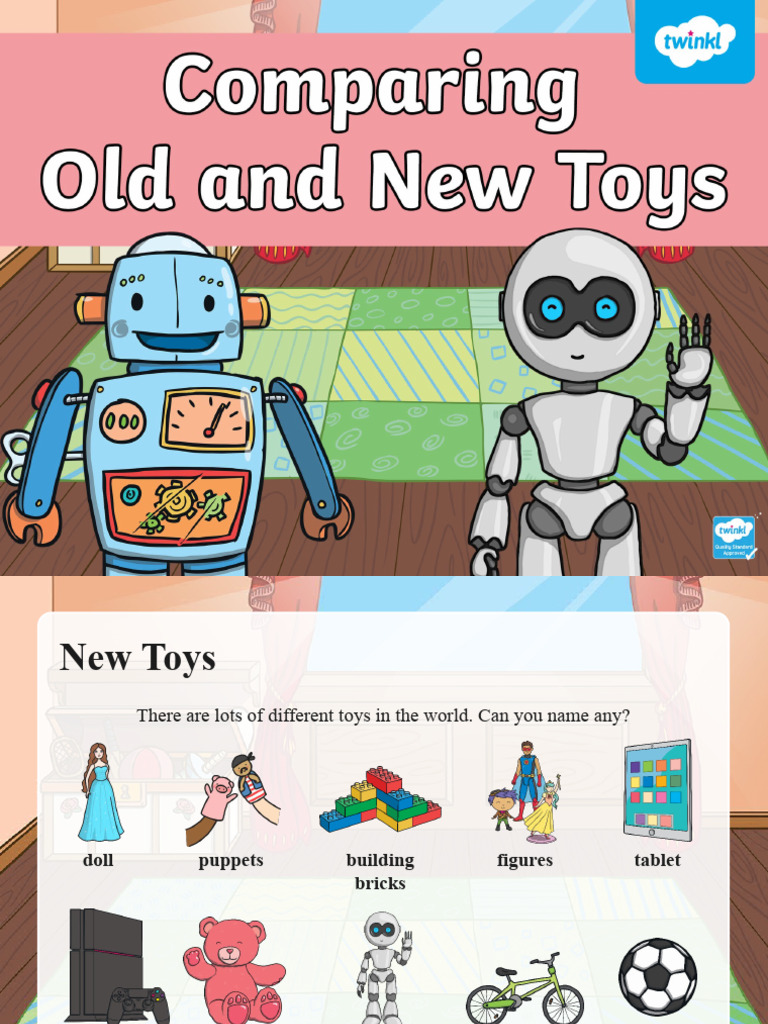 T or 1308 The Old Toy Room Comparing Old and New Toys Powerpoint - Ver ...