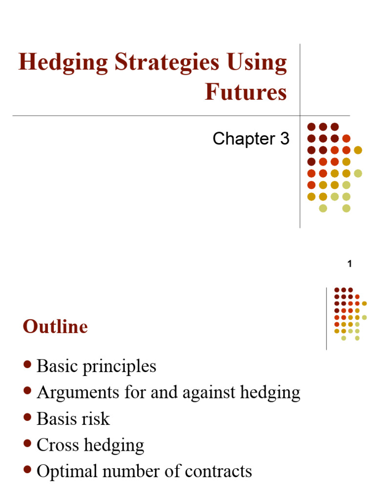 Ch3 - Solution | PDF | Hedge (Finance) | Futures Contract
