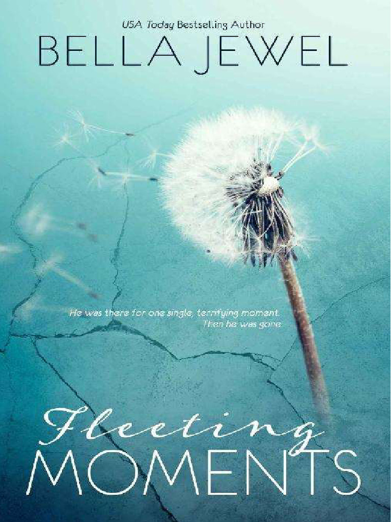 Fleeting Moments | PDF