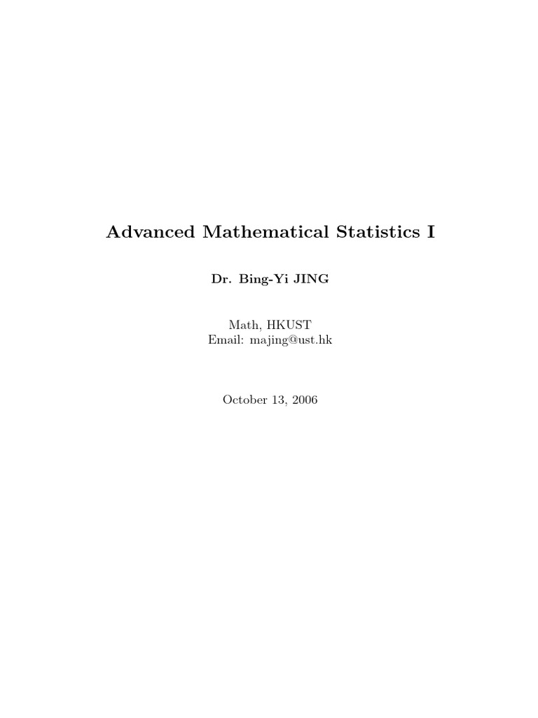 Advanced Mathematical Statistics Concepts | PDF | Mathematics ...