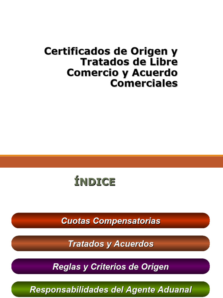 Certificados de Origen y Tratados de Libre Comercio y Acuerdo ...