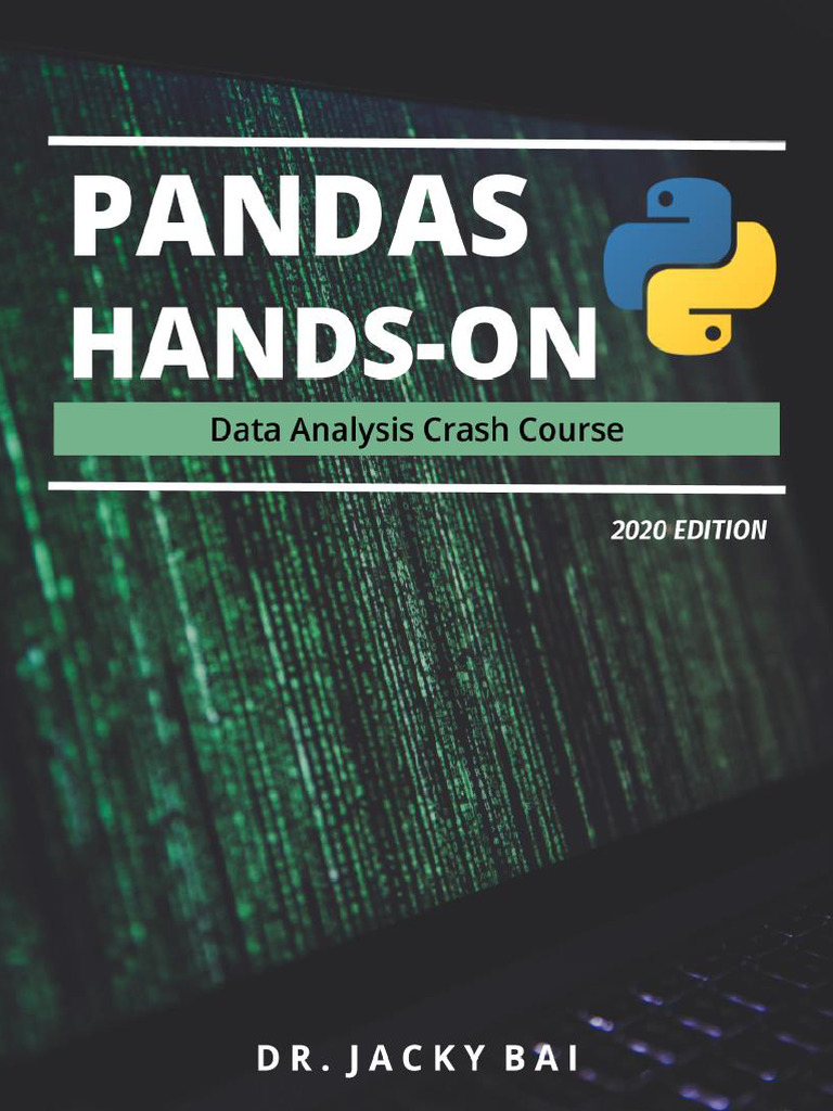 Jacky Bai - Pandas Hands-On - Data Analysis Crash Course (2020) | PDF | Databases | Microsoft Access