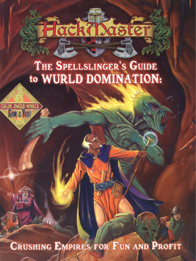 HackMaster 4e The Spellslinger's Guide to Wurld Domination | PDF