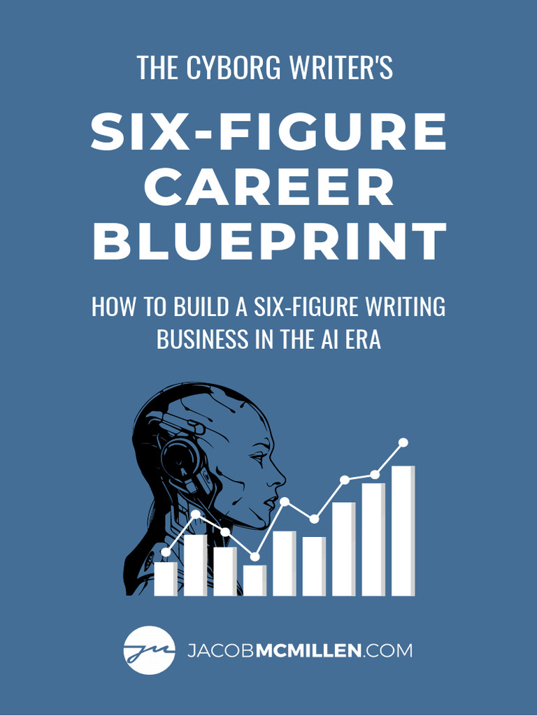 Six Figure Career Blueprint | PDF | Copywriting | Artificial Intelligence