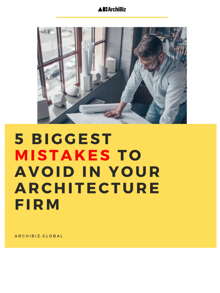 5 Big Mistakes Architectural Firm Do | PDF