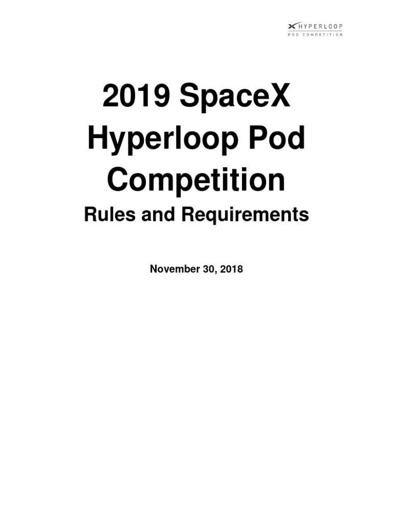 SpaceX Hyperloop Competition Rules and Requirements-1 | PDF | Hyperloop | Physical Sciences