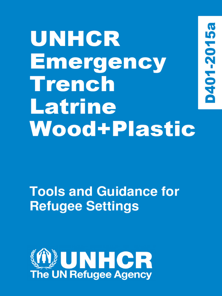D401-2015a Emergency Trench Latrine Design Wood and Plastic (UNHCR ...
