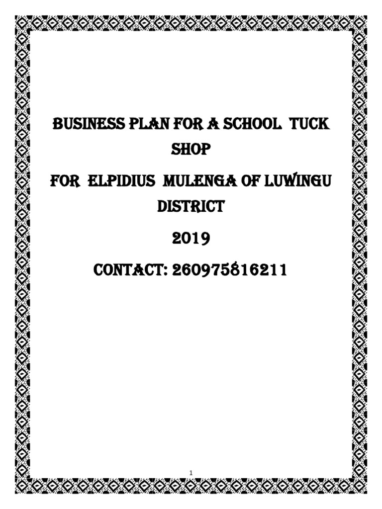 BUSINESS PLAN FOR A School TUCK SHOP FOR | PDF