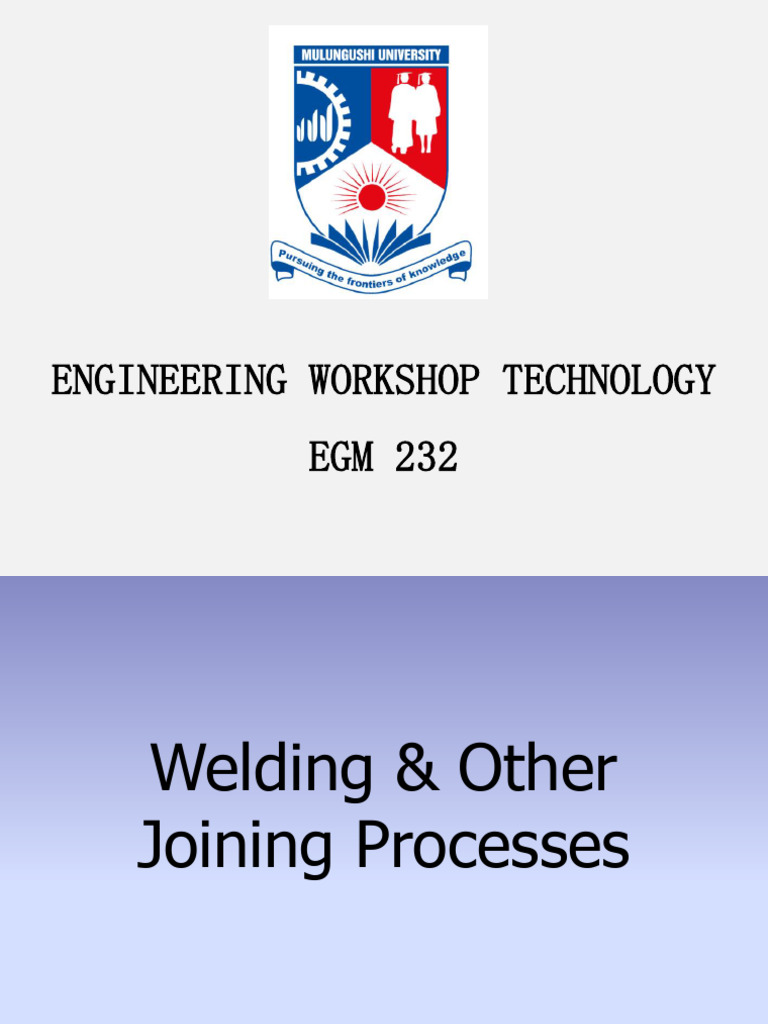 L3-3 Welding and Other Joining Processes | PDF | Construction | Welding