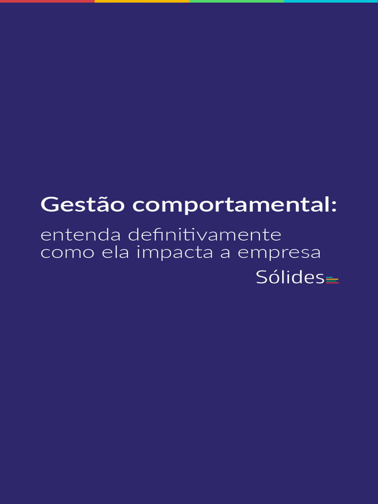 Gestão Comportamental Entenda Definitivamente Como Ela Impacta A ... Gestão Comportamental Entenda Definitivamente Como Ela Impacta A ...