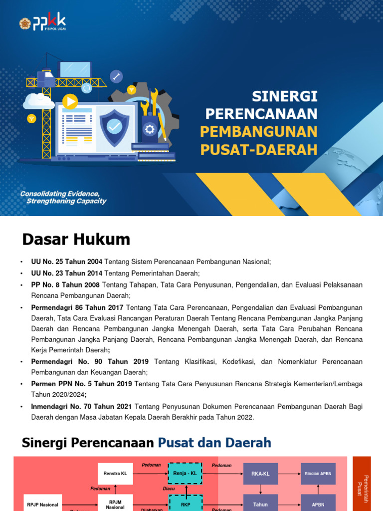 Sinergi Perencanaan Pusat Dan Daerah - Diklat Renstra 55 (21-24 November 2023) - PPKK Fisipol ...