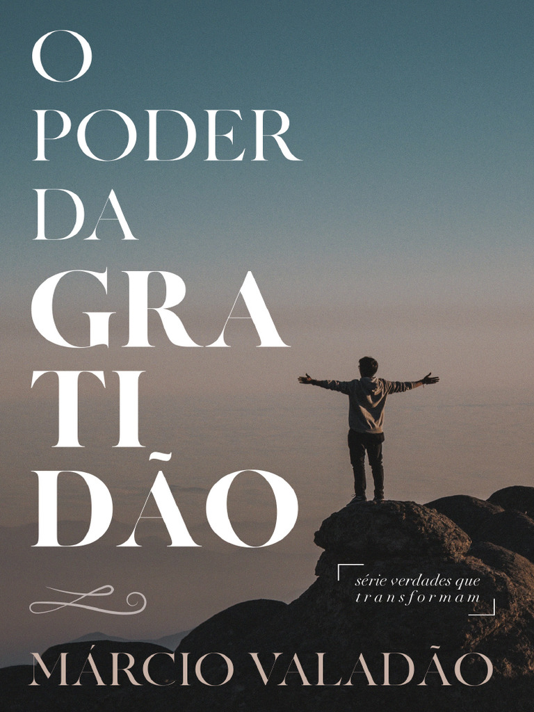 1 - O Poder Da Gratidao - PR Marcio Valadao | PDF