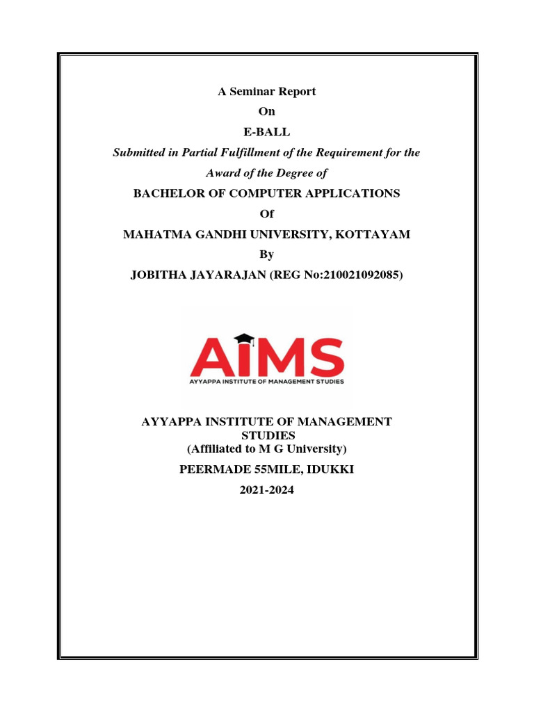 A Seminar Report On E-Ball: Submitted in Partial Fulfillment of The Requirement For The Award of ...
