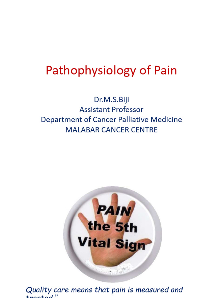 Day 1 - Doc Session 1 - Patho Physiology of Pain - DR Biji | Download ...