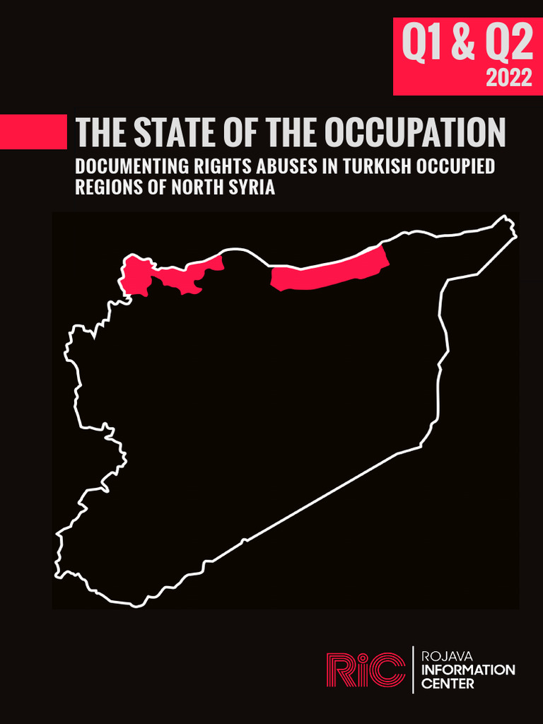 Occupation Report Q1 Q2 2022 | PDF | Kurds | Syrian Civil War