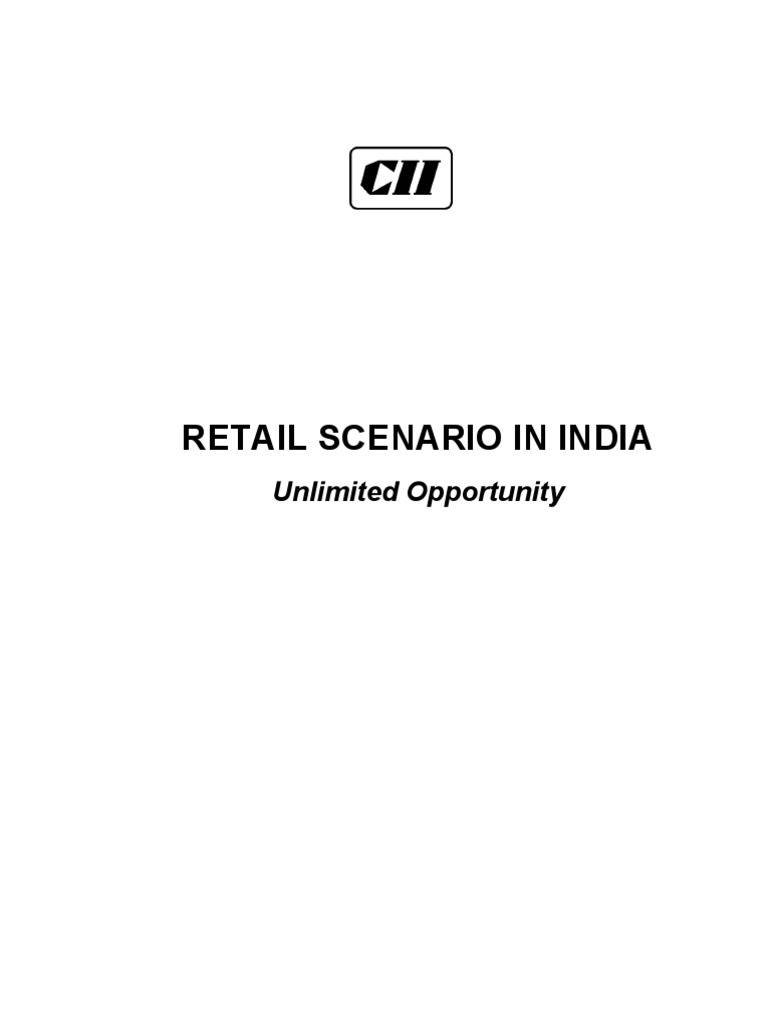 Retail Scenario in India Cii Report | PDF | Supermarket | Retail