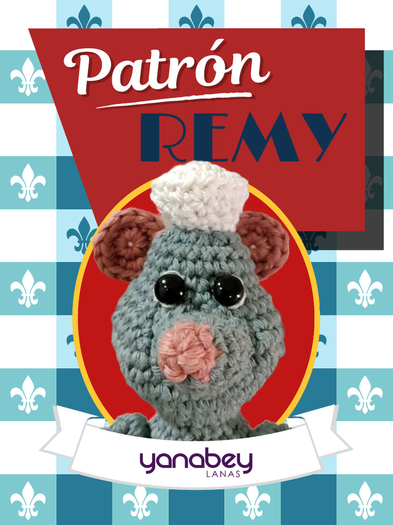 Patron Remy Ratatouille Yanabey Lanas | PDF