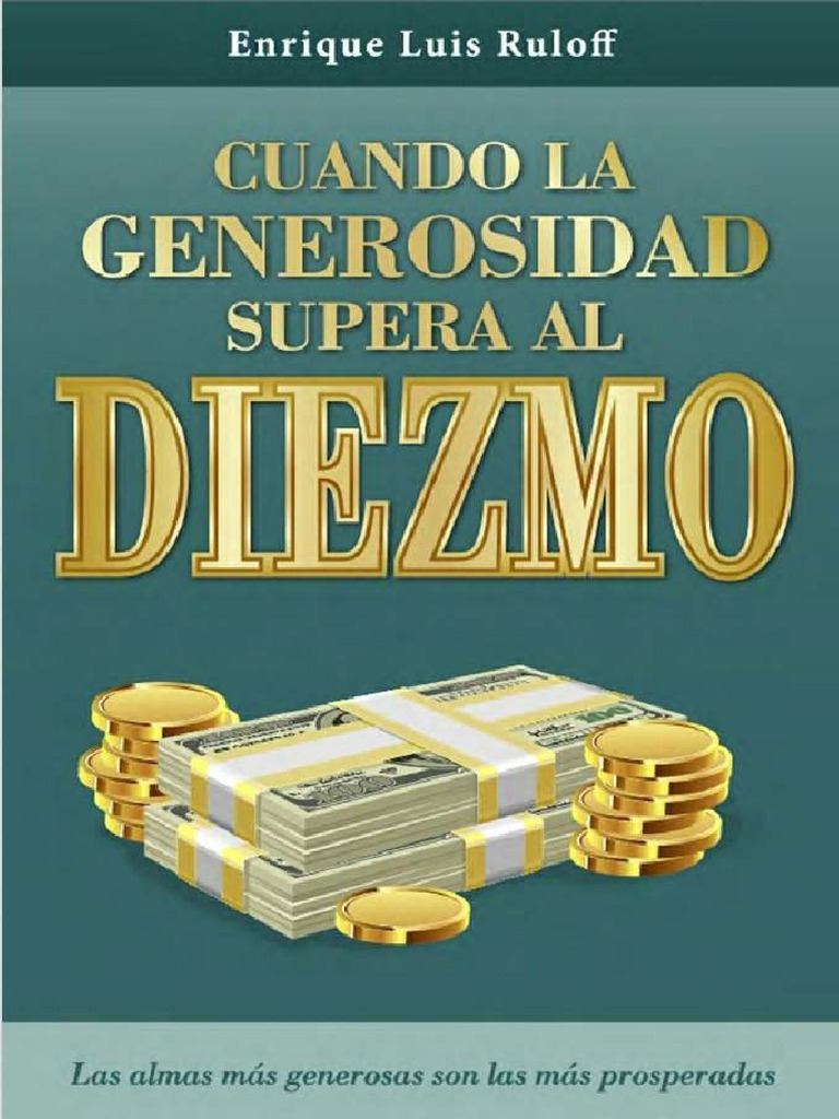 + Enrique Luis Ruloff - Cuando La Generosidad Supera Al Diezmo | PDF