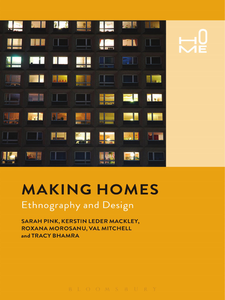 3-Pink, Sarah - Making Homes - Ethnography and Design (2017, Bloomsbury ...