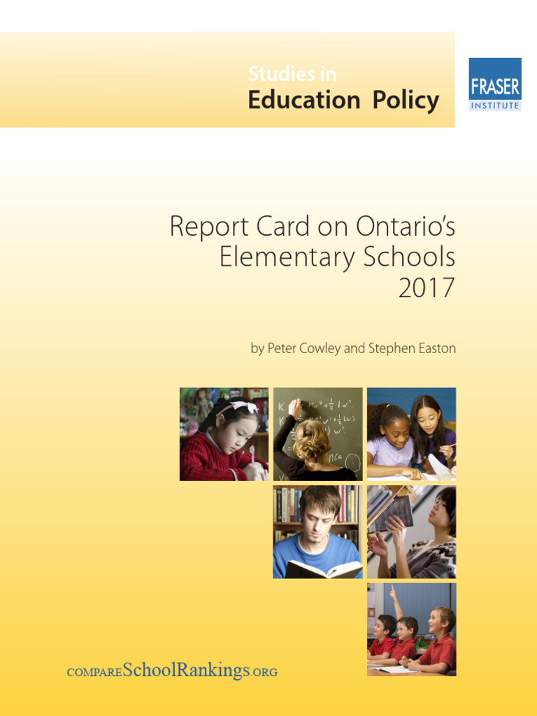 Fraser Institute Report Card On Ontario's Elementary Schools 2017 | PDF ...