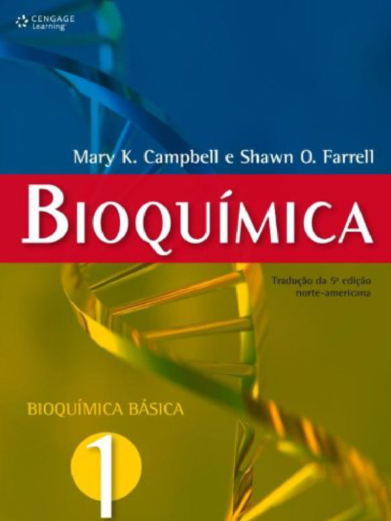 Resumo Bioquimica Bioquimica Basica Volume 1 Shawn o Farrell Mary K ...