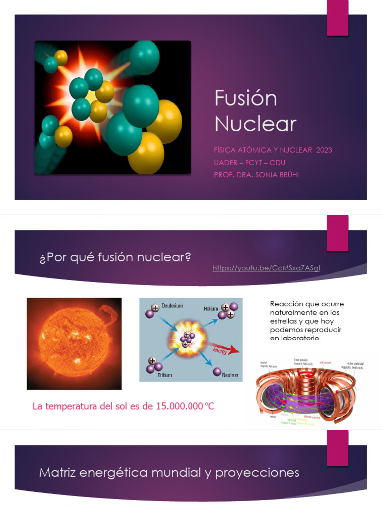 Beneficios y Retos de la Fusión Nuclear | PDF | La energía nuclear ...