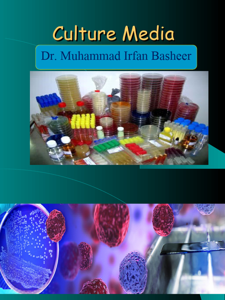 Culture Media Presentation by DR Irfan Final Version | PDF | Growth ...