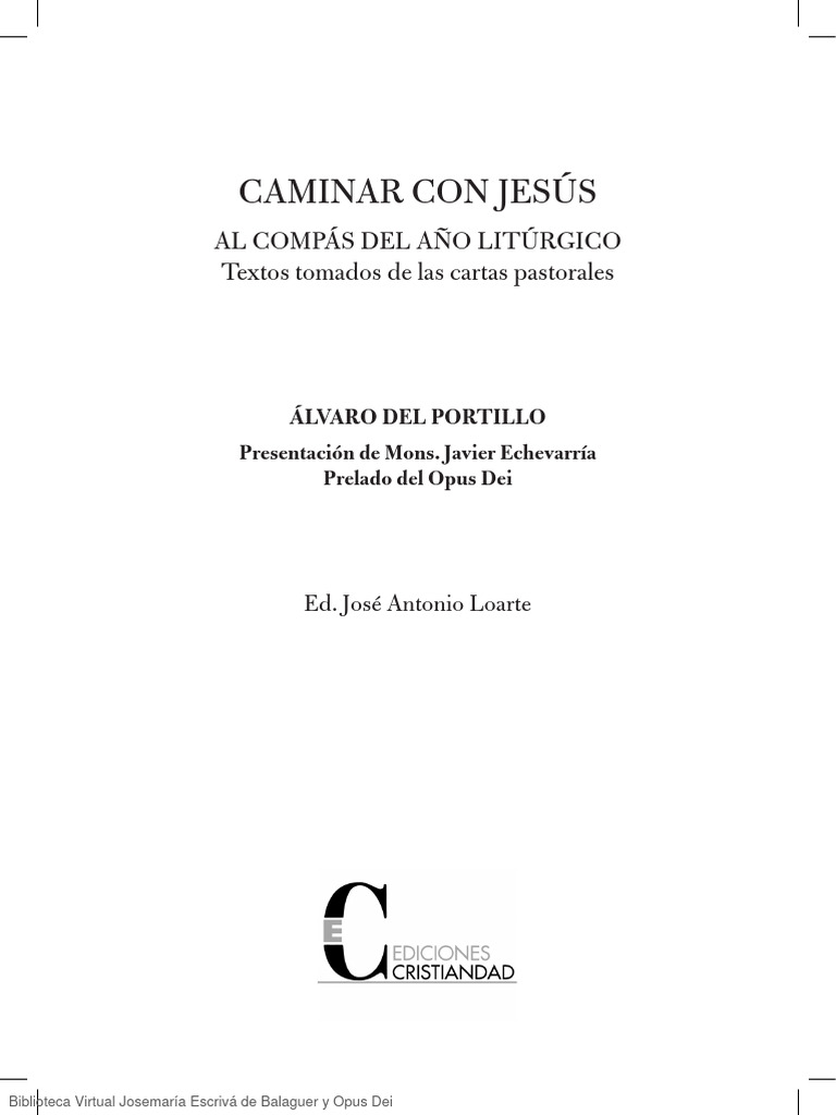 Caminar Con Jesús Al Compás Del Año Litúrgico Textos Tomados de Las Cartas Pastorales Selección ...