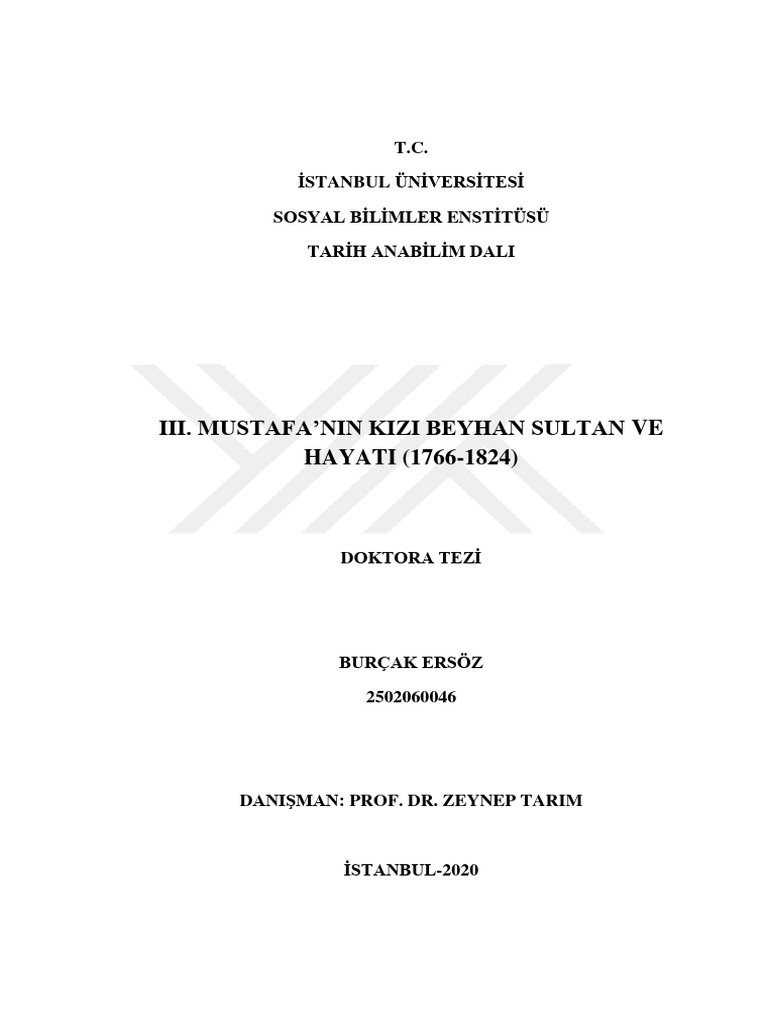 Tez - D - 2020 - III Mustafa'nın Kızı Beyhan Sultan Ve Hayatı (1766 ...