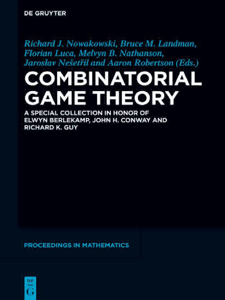 Nowakowski R., Landman B. Combinatorial Game Theory 2022 | PDF | Mathematics