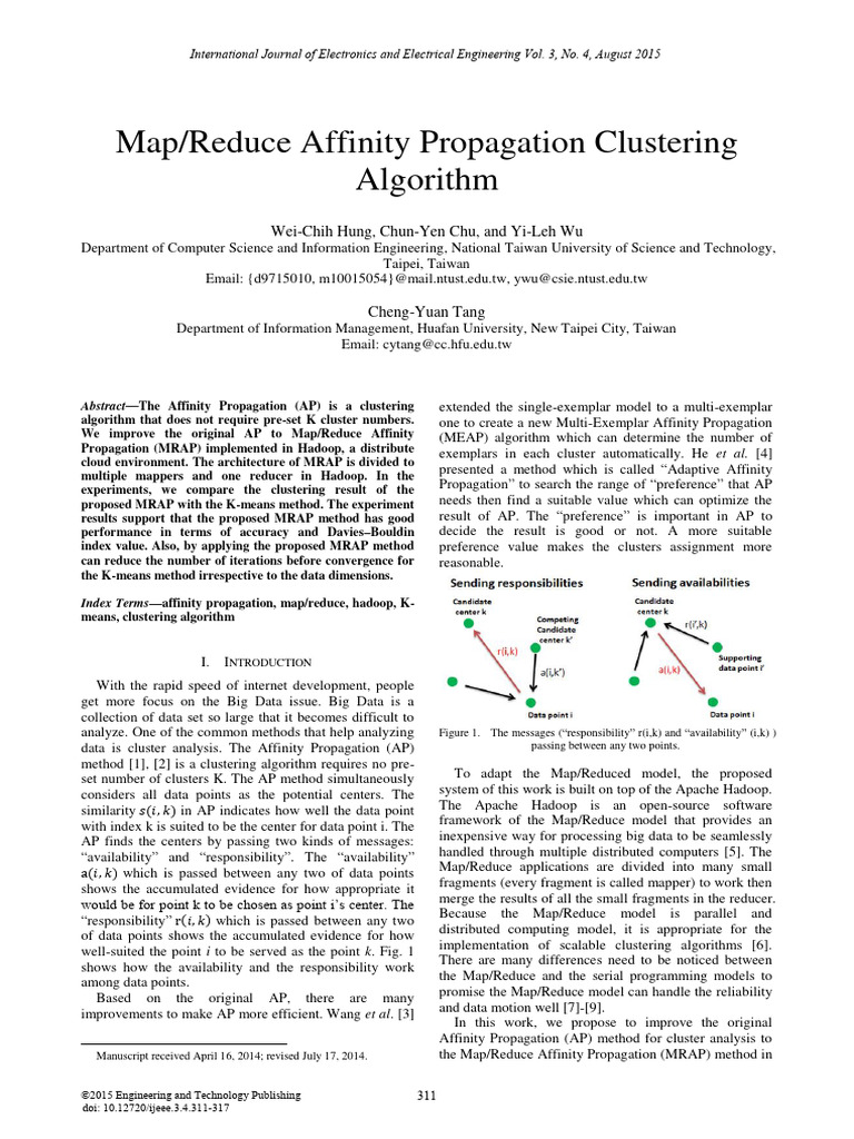 Map/Reduce Affinity Propagation Clustering Algorithm: Wei-Chih Hung, Chun-Yen Chu, and Yi-Leh Wu ...