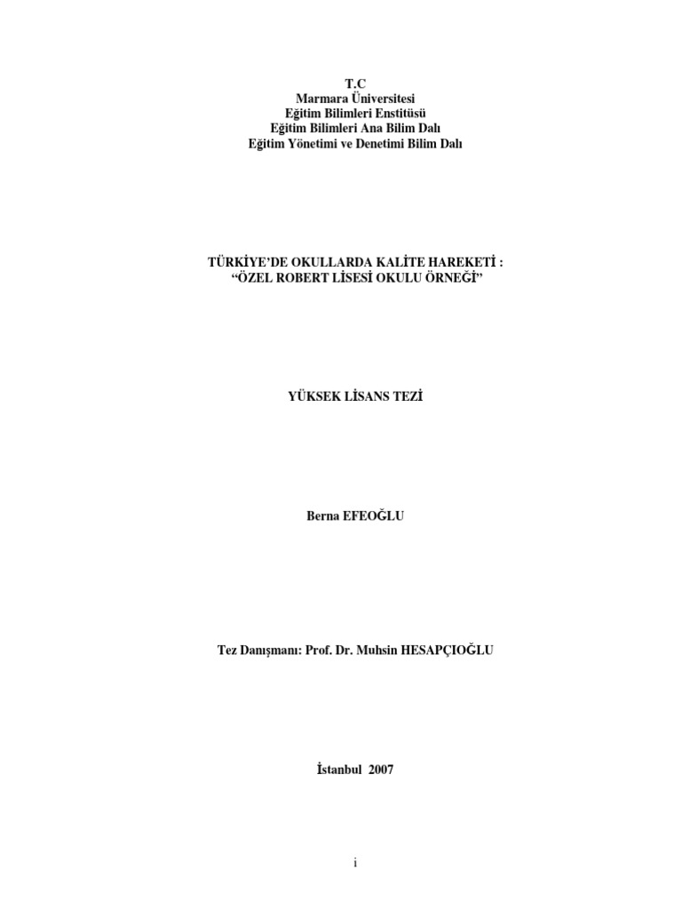 Tez - Yl - 2007 - Türkiye'de Okullarda Kalite Hareketi - Özel Robert ...