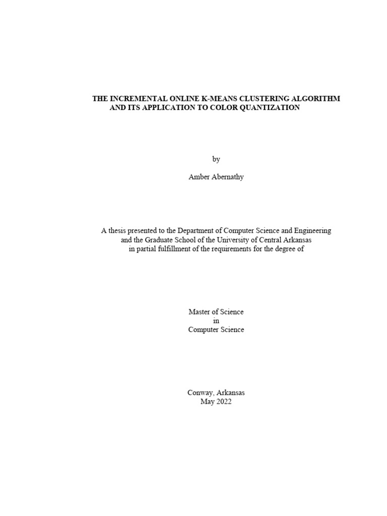 The Incremental Online K Means Clustering Algorithm and Its Application To Color Quantization ...