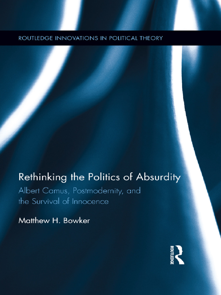 (Routledge Innovations in Political Theory) Matthew H. Bowker ...