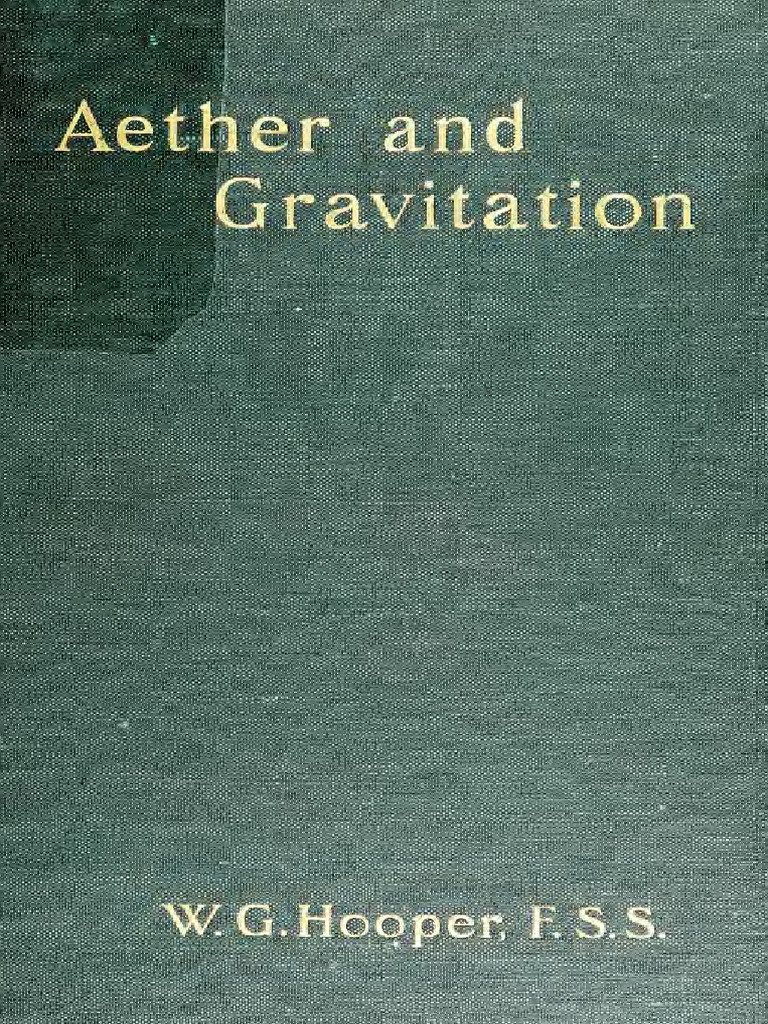 Aether and Gravitation | PDF