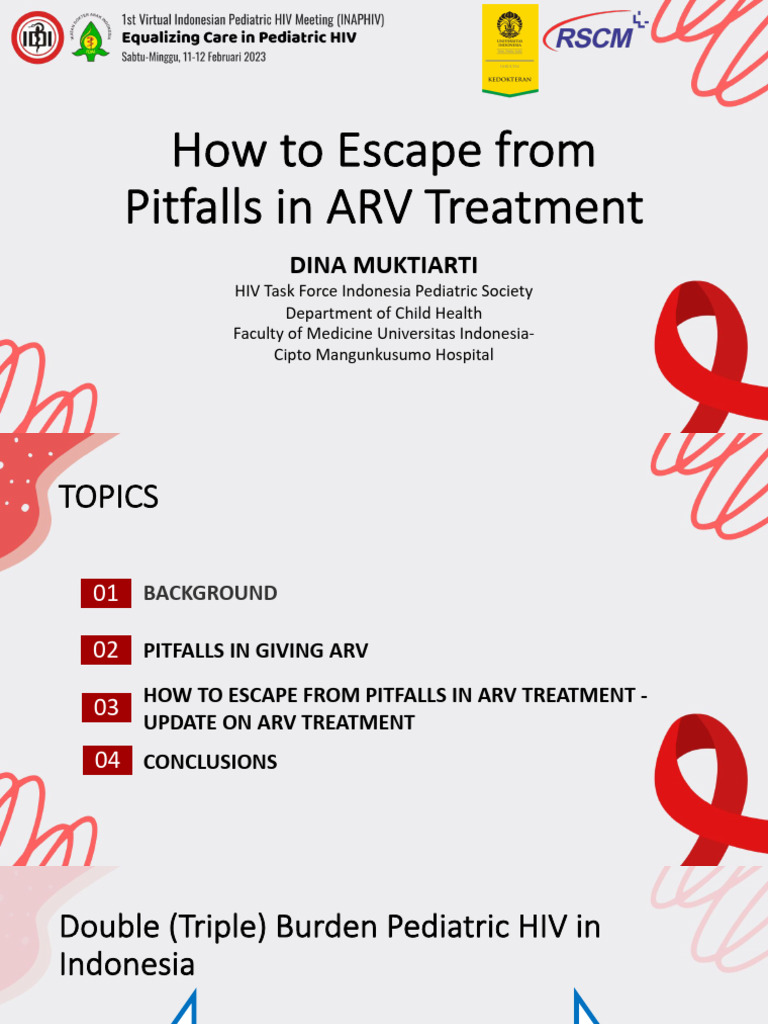 Dr. Dina Muktiarti, Sp.A (K) - How To Escape From Pitfalls in ARV ...
