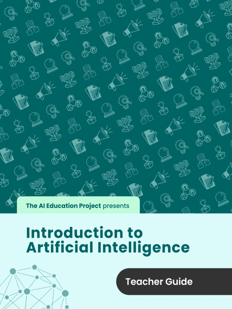 Intro To AI - Teacher Guide - aiEDU | PDF | Artificial Intelligence ...