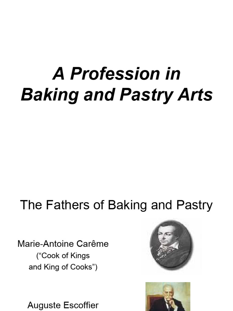 Day 1 - A Profession in Baking and Pastry Arts | PDF