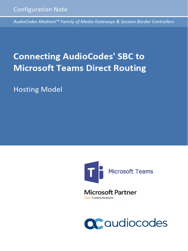 Connecting Audiocodes SBC To Microsoft Teams Direct Routing Hosting ...