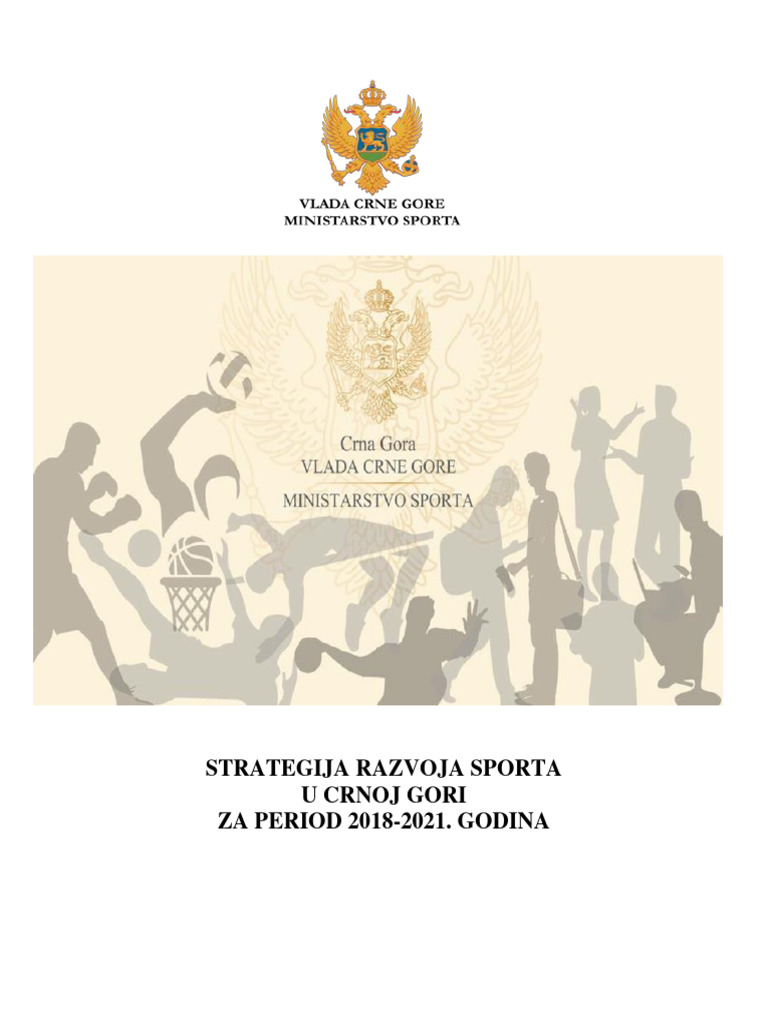 Strategija Razvoja Sporta U Crnoj Gori Za Period 2018 Do 2021 Godina | PDF