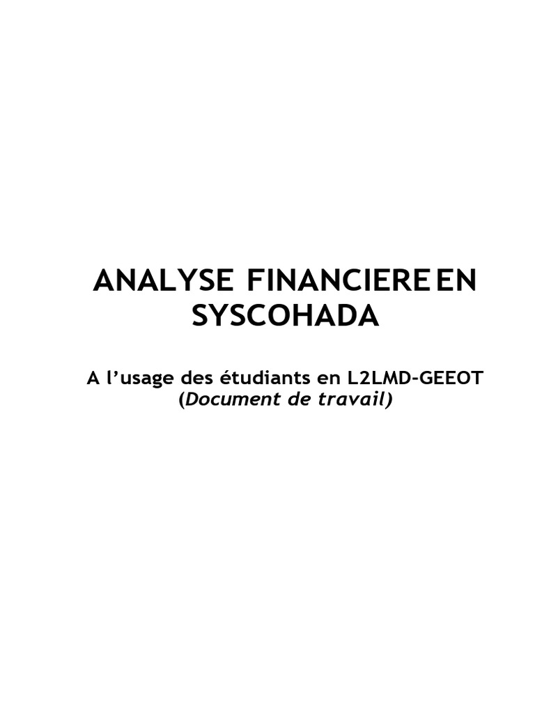 Analyse Financière selon Syscohada | PDF | Bilan comptable | Comptabilité