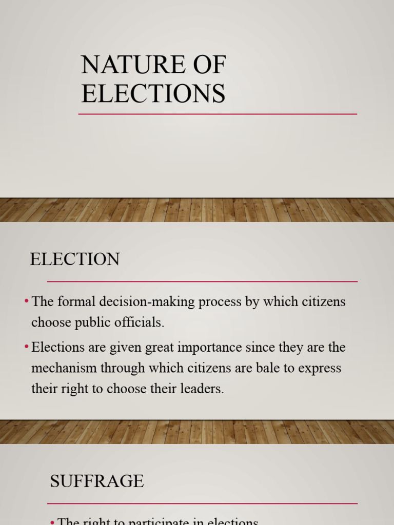 Nature of Elections | PDF | Elections | Voting