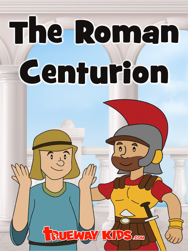 NT32 The Roman Centurion | PDF | Jesus | Faith
