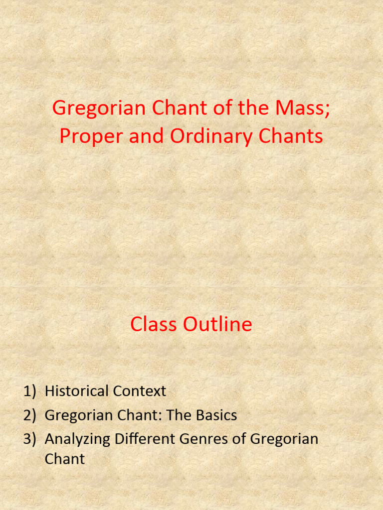 Gregorian Chant of the Mass, Proper and Ordinary Chants | PDF | Gregorian Chant | Catholic Church