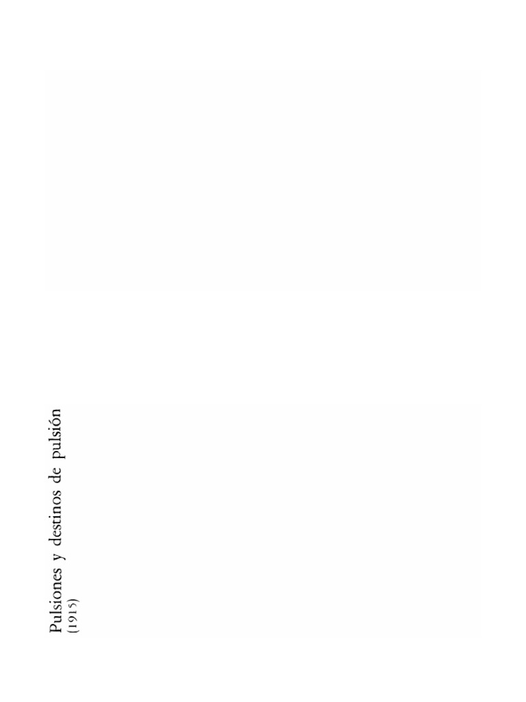 1 - Pulsiones y Destinos de La Pulsión - Freud - 1915 | PDF
